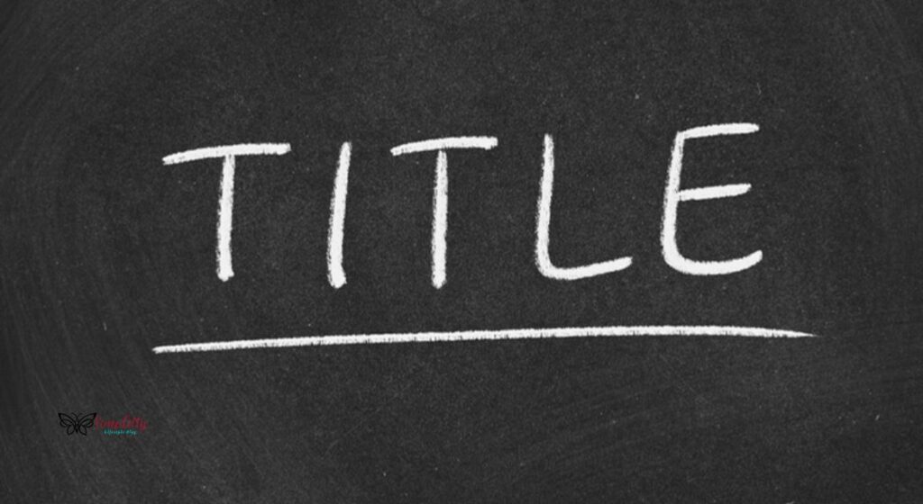 Blog Post Title Ideas: How To Write Catchy Blog Title Worth Clicking ...